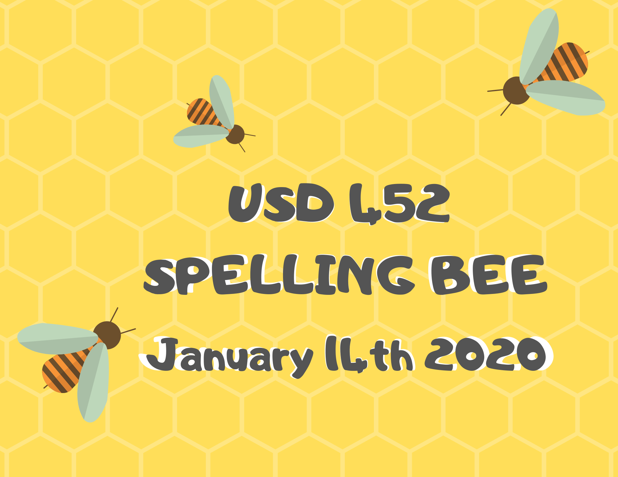 Don’t forget about the District Spelling Bee next Tuesday!