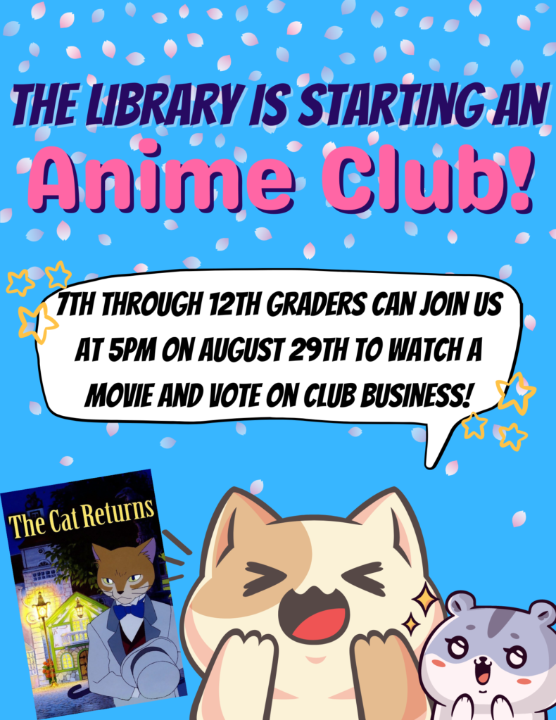The Library is Starting an Anime Club